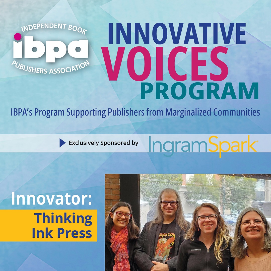 Thinking Ink Press selected to be in the IBPA's Innovative Voices for ...